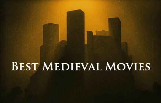 List of the Best Medieval Movies – The Medieverse: Tim's Realistic ...